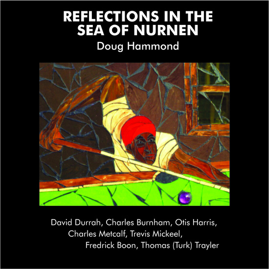 Doug Hammond & David Durrah - Reflections In The Sea of Nurnen – Eligo ...