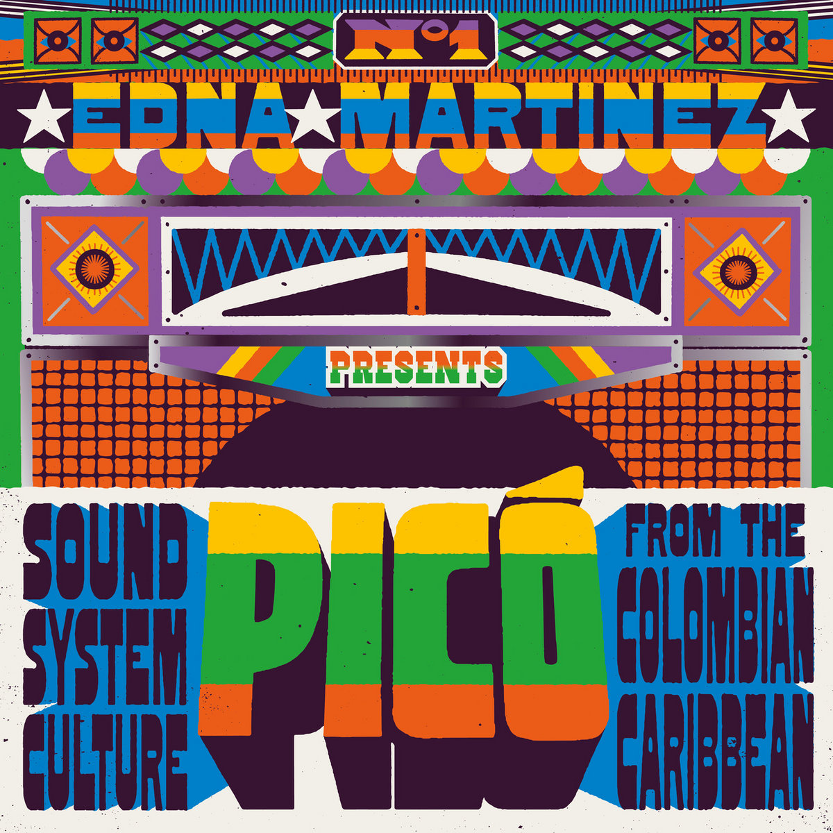 Various Artists - Edna Martinez Presents Picó: Sound System Culture ...